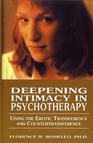 Amazon.com: Deepening Intimacy in Psychotherapy: Using the Erotic Transference and ...