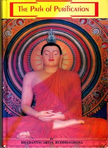 The Path of Purification (Visuddhimagga): Amazon.co.uk: Bhadantacariya ...