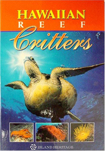 Hawaiian Reef Critters: Astrid Witte, Casey Mahaney: 9780896101074 ...