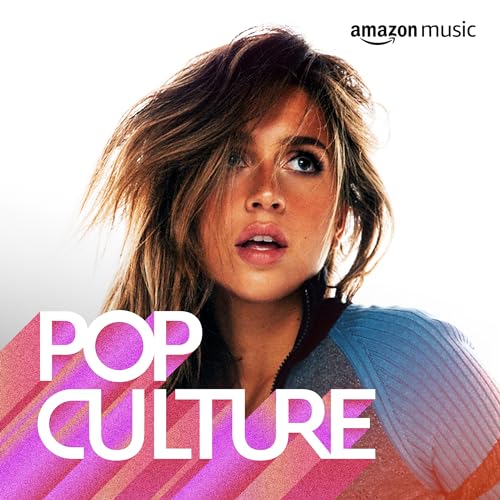 Play Pop Culture Playlist on Amazon Music Unlimited