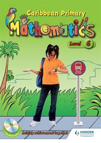 Buy Caribbean Primary Mathematics Level 6 Student Book and CD-Rom Book ...
