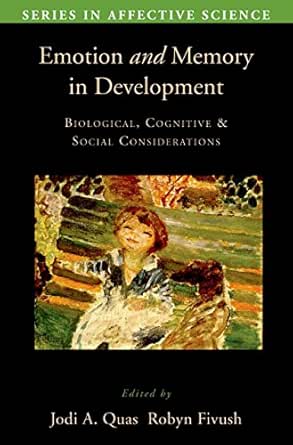 Amazon.com: Emotion in Memory and Development: Biological, Cognitive ...