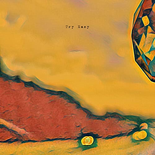 Try Easy (feat. Jordan Manley, Anthony Dixon & TJ Merritt) by Michael ...
