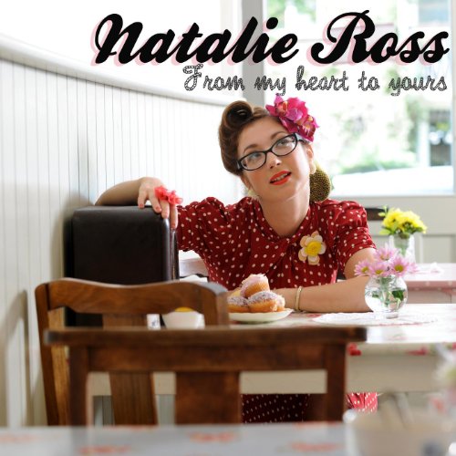 Amazon.com: From My Heart to Yours : Natalie Ross: Digital Music