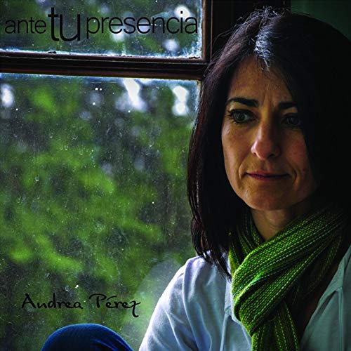 Play Ante Tu presencia by Andrea Pérez on Amazon Music