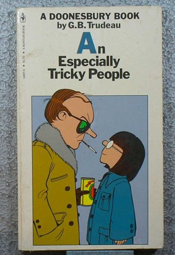 An Especially Tricky People: Trudeau, G. B.: 9780553140071: Amazon.com ...