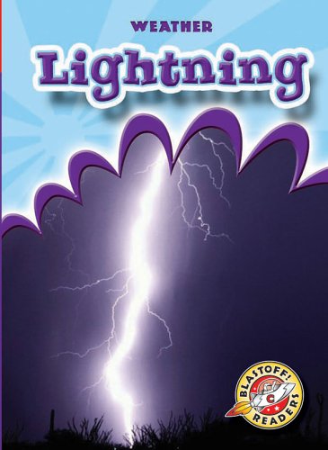 Lightning (Blastoff! Readers: Weather) (Blastoff Readers. Level 3): Ann ...
