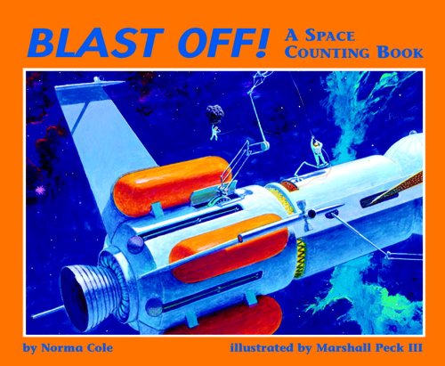 Blast Off!: A Space Counting Book: Cole, Norma: 9780881064988: Amazon ...