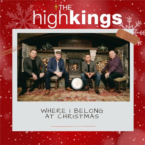 Play Where I Belong at Christmas by The High Kings on Amazon Music