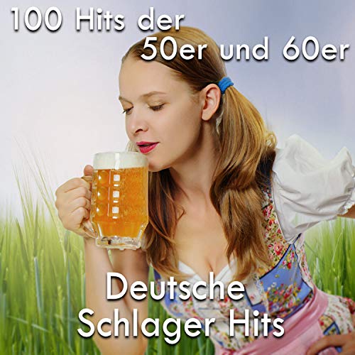Deutsche Schlager Hits (100 Hits der 50er und 60er) von VARIOUS ARTISTS bei Amazon Music - Amazon.de