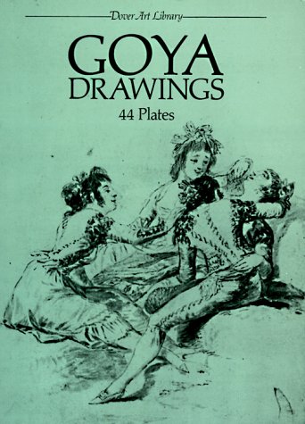 Goya Drawings: 44 Plates by Francisco Goya: Goya, Francisco ...