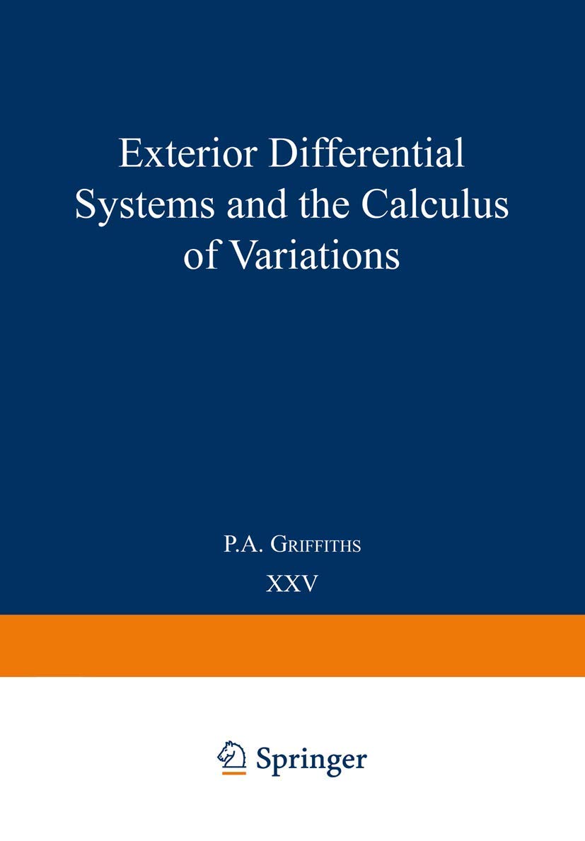 Amazon | Exterior Differential Systems & the Calculus of Variations ...