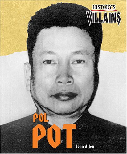 Amazon.com: Pol Pot (History's Villains): 9781567119015: Scott Ingram ...