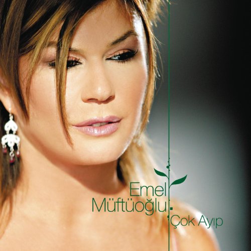 Çok Ayıp by Emel Muftuoglu on Amazon Music - Amazon.co.uk