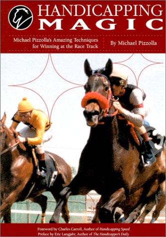 Handicapping Magic: Pizzolla, Michael: 9780967987026: Amazon.com: Books