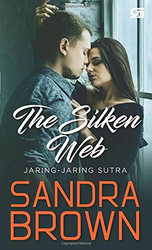 Jaring-Jaring Sutra (The Silken Web) (Indonesian Edition): Brown, Sandra: 9786020630885: Amazon ...