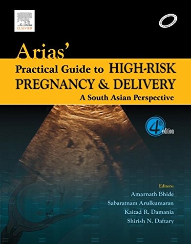 Arias' Practical Guide to High-Risk Pregnancy and Delivery: A South ...