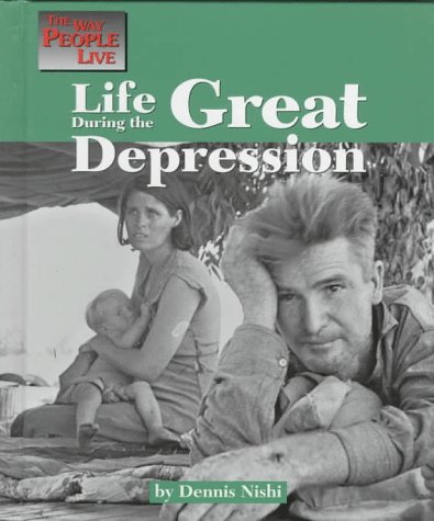 Amazon.com: Life During the Great Depression (Way People Live ...