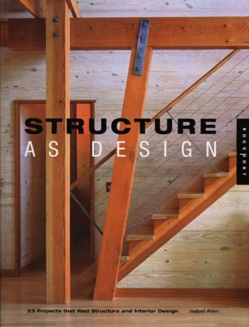 Structure As Design: 23 Projects That Wed Structure and Interior Design ...
