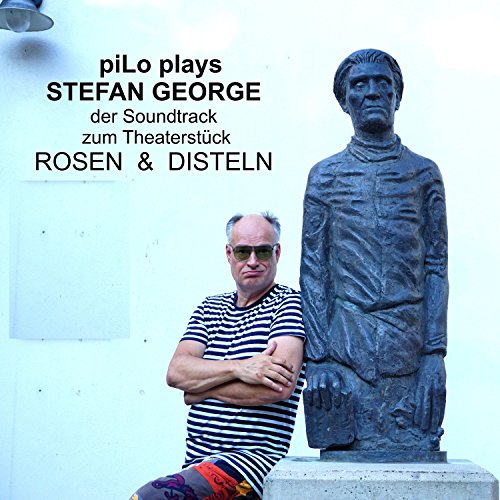 Amazon.com: Rosen & Disteln - PiLo Plays Stefan George : Martin "piLo ...