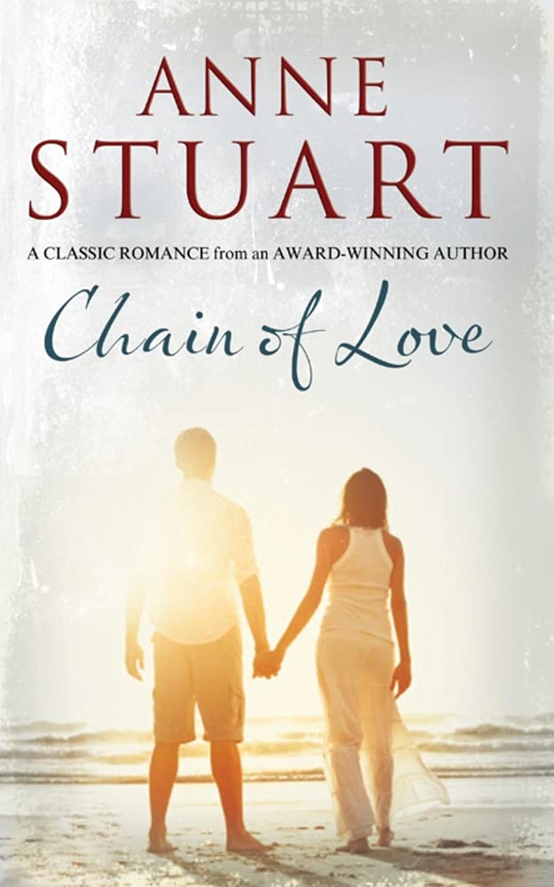 Chain of Love : Stuart, Anne: Amazon.in: Books