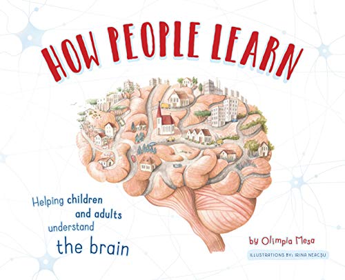 How People Learn: Helping children and adults understand the brain ...
