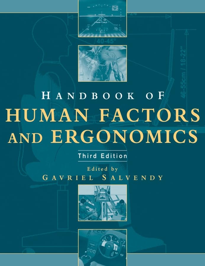 Handbook of Human Factors and Ergonomics: Salvendy, Gavriel ...