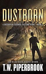 Sandstorm: A Dystopian Science Fiction Story (The Sandstorm Series Book ...