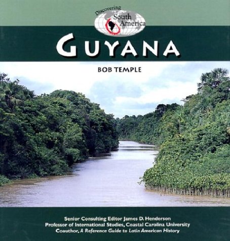 Guyana (Discovering South America) : Temple, Bob: Amazon.co.uk: Books