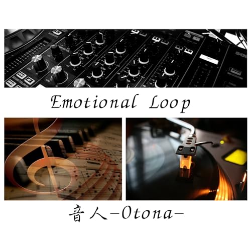 Amazon Musicで音人-Otona-のEmotional Loopを再生する