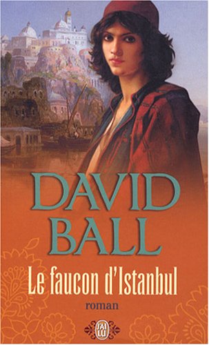 Amazon.com: Faucon d'Istanbul(Le) (HISTORIQUE): 9782290002612: DAVID ...