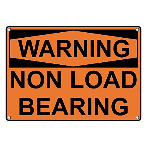 Weatherproof Plastic OSHA Warning Non Load Bearing Sign with English ...