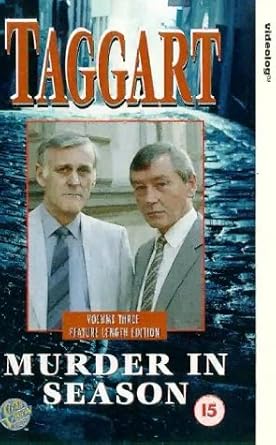 Taggart - Vol. 3 - Murder In Season [VHS] [1985] : Mark McManus, Neil ...