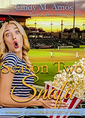 Season Two Snafu (Riverfront Stadium Book 2) - Kindle edition by Amos ...