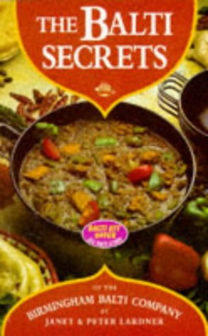 The Balti Secrets of the Birmingham Balti Co.: Amazon.co.uk: Lardner ...