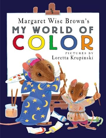 My World of Color: Brown, Margaret Wise: Amazon.com: Books