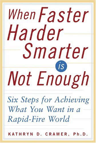 When Faster-Harder-Smarter Is Not Enough: Six Steps for Achieving What ...