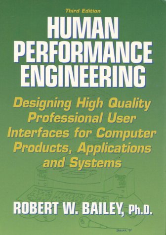 Human Performance Engineering: Designing High Quality, Professional ...