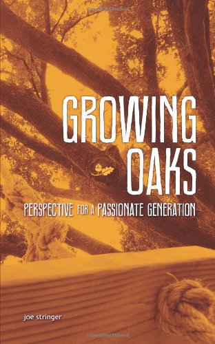 Amazon.com: Growing Oaks: Perspective for a Passionate Generation ...
