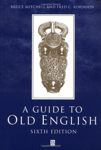 Amazon.co.jp: Guide To Old English 6e: 6th (Sixth) Edition : 本
