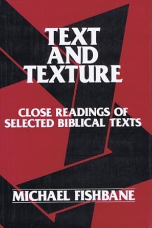 Text & Texture by Michael Fishbane (1979-01-13): Michael Fishbane ...