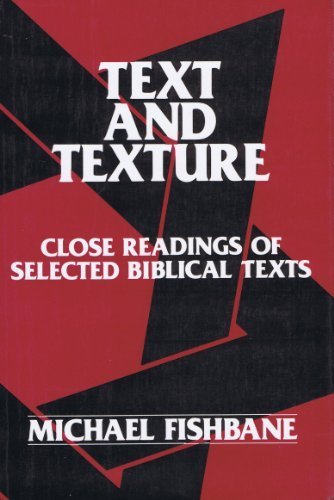 Text & Texture by Michael Fishbane (1979-01-13): Michael Fishbane ...