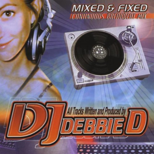 Play Mixed and Fixed by Dj Debbie D on Amazon Music