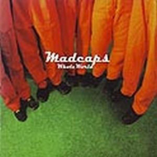 The Madcaps - Whole World - Amazon.com Music