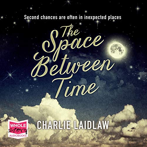 The Space Between Time (Audio Download): Charlie Laidlaw, Kate Okello ...