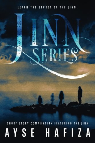 Jinn Series Short Story Compilation featuring the Jinn: Learn the ...