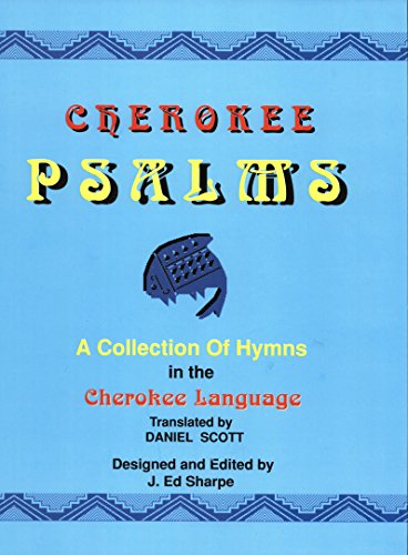 Amazon.com: Cherokee Psalms: A collection of Hymns in the Cherokee ...