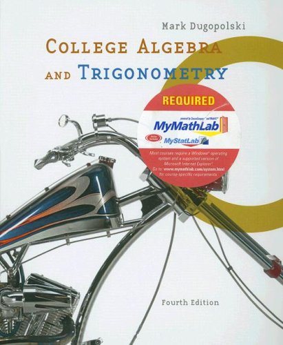 College Algebra and Trigonometry plus MyMathLab Student Access Kit ...