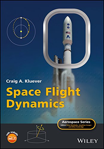 Space Flight Dynamics (Aerospace Series) eBook : Kluever, Craig A.: Amazon.in: Kindle Store