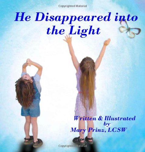 Amazon | He Disappeared into the Light | Prinz, Mary | Children's Books